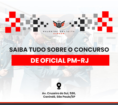 SAIBA TUDO SOBRE O CONCURSO PARA OFICIAL DA PM RJ - Loja Virtual